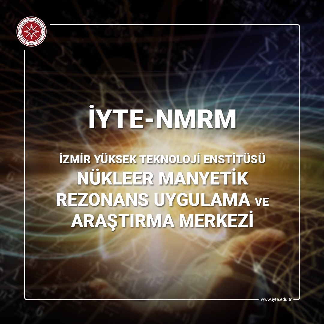 İYTE NMRM Yönetmeliği Resmi Gazetede Yayımlandı - İzmir Yüksek ...