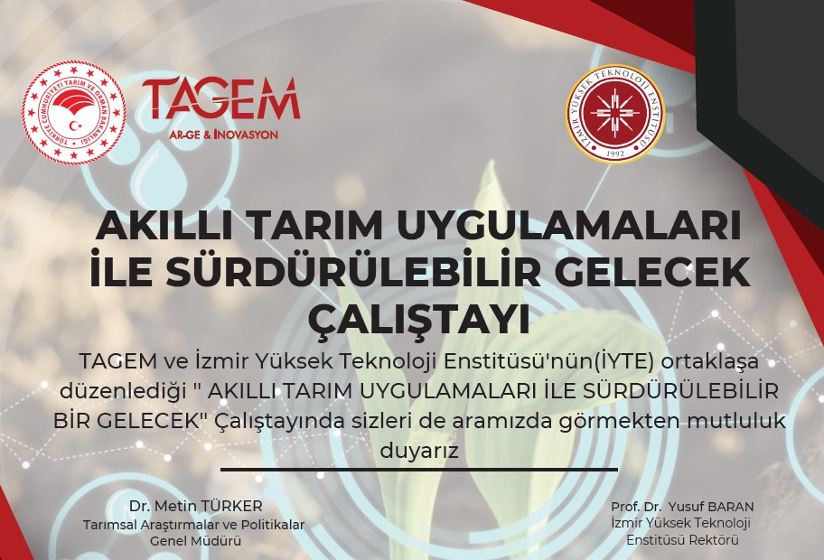 Akıllı Tarım Uygulamaları ile Sürdürülebilir Bir Gelecek Çalıştayı ...