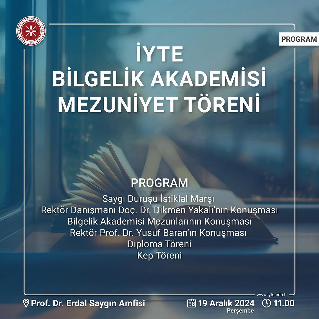 İYTE Bilgelik Akademisi Mezuniyet Töreni - İzmir Yüksek Teknoloji Enstitüsü